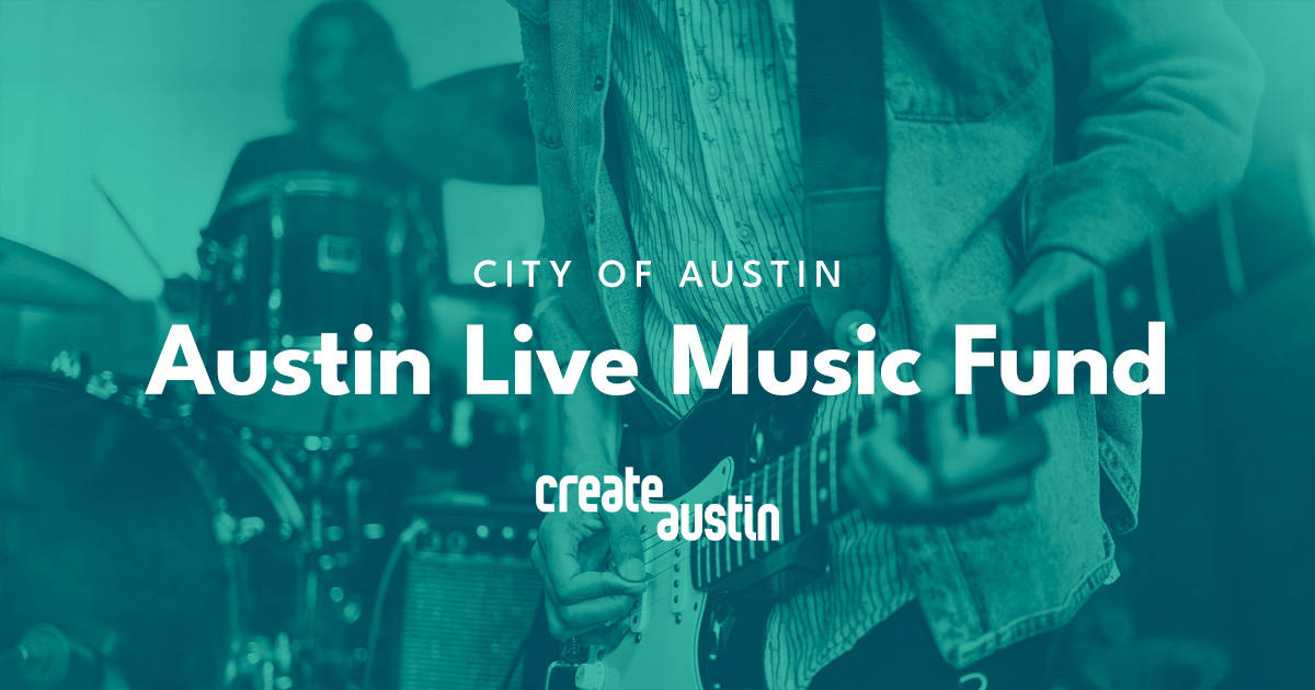Austin Live Music Fund - Create Austin